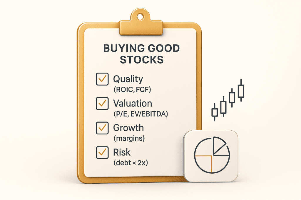 Buying Good Stocks: 2025 Guide to Quality, Valuation & Risk - Financial ...
